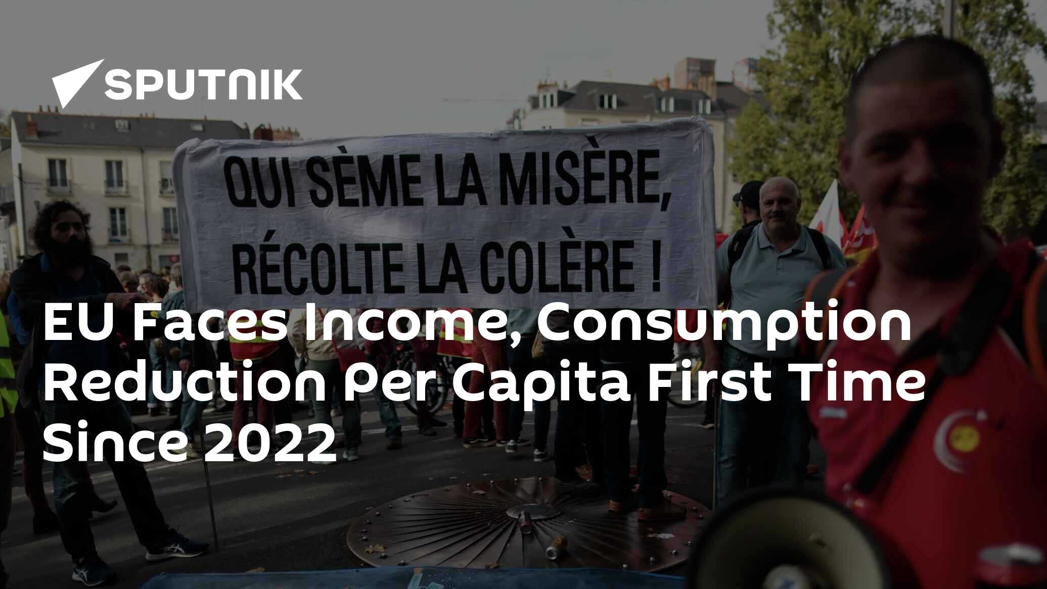 EU Faces Income, Consumption Reduction Per Capita First Time Since 2022