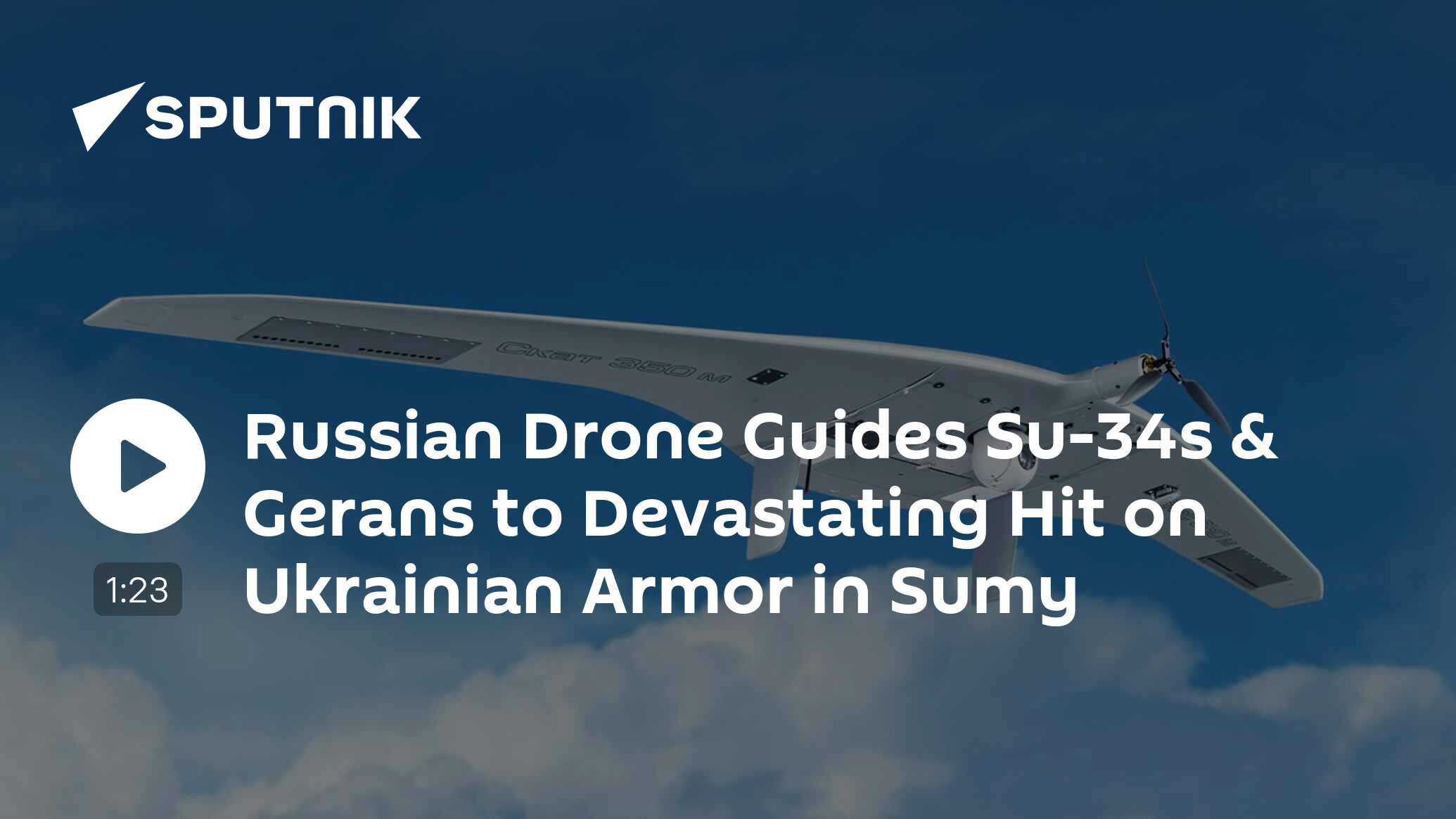 Russian Drone Guides Su-34s & Gerans to Devastating Hit on Ukrainian Armor in Sumy