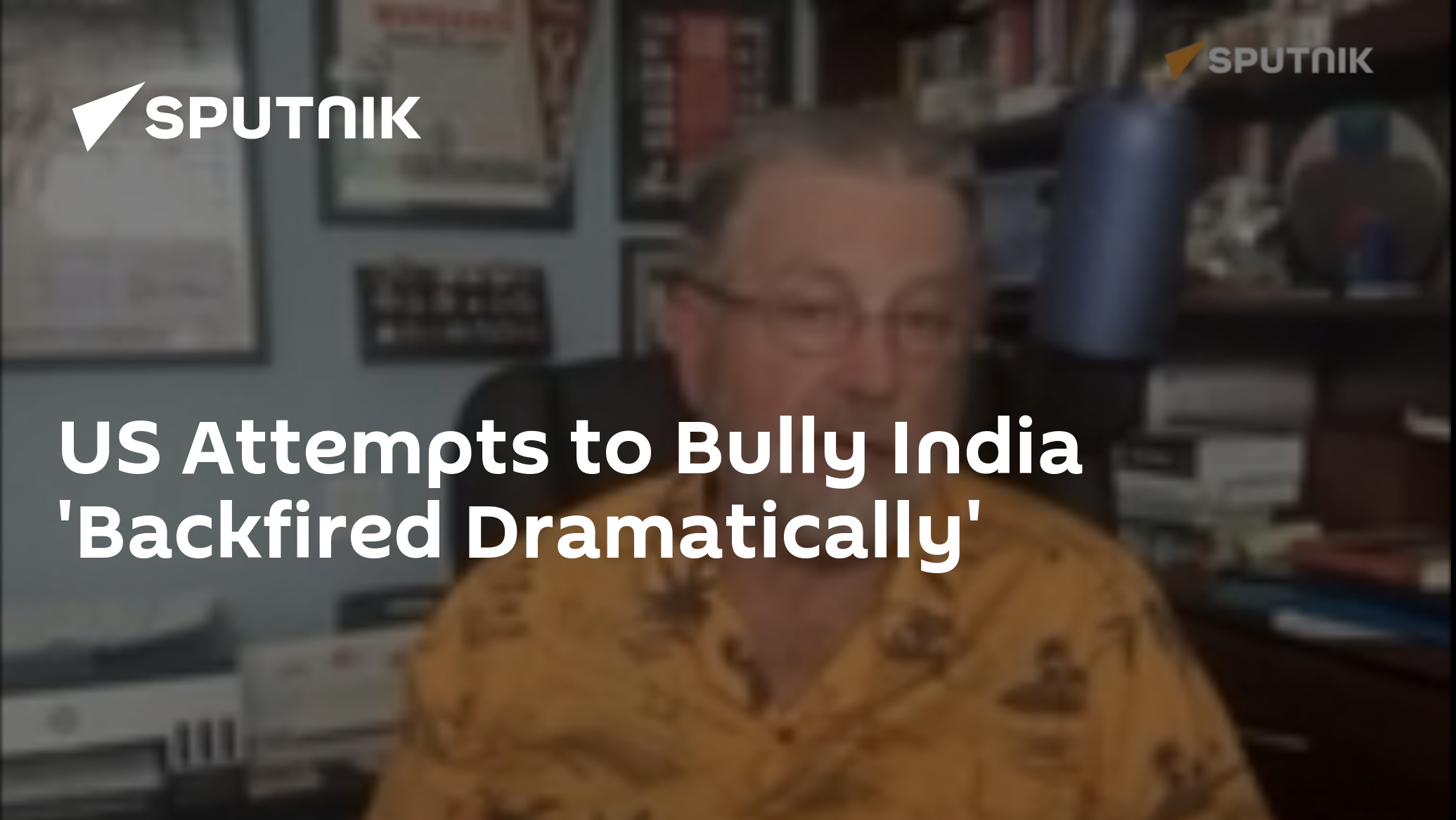 US Attempts to Bully India 'Backfired Dramatically' - South Africa Today