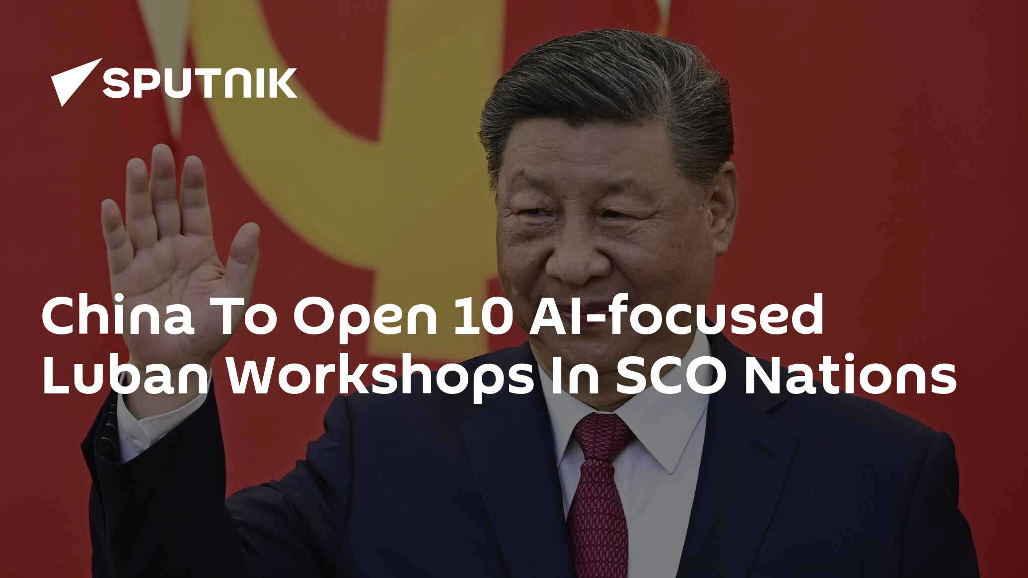China To Open 10 AI-focused Luban Workshops In SCO Nations