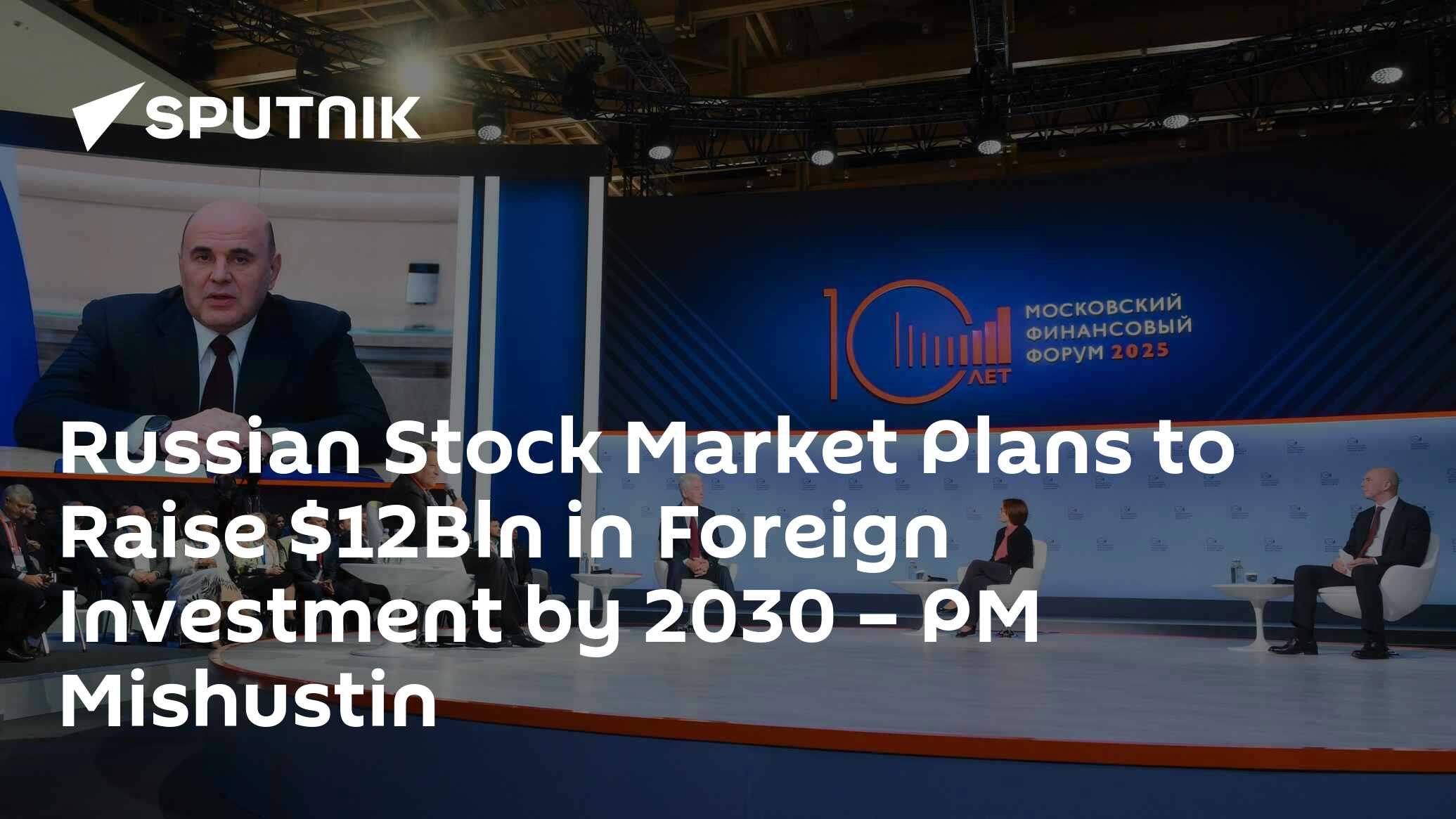 Russian Stock Market Plans to Raise $12Bln in Foreign Investment by ...