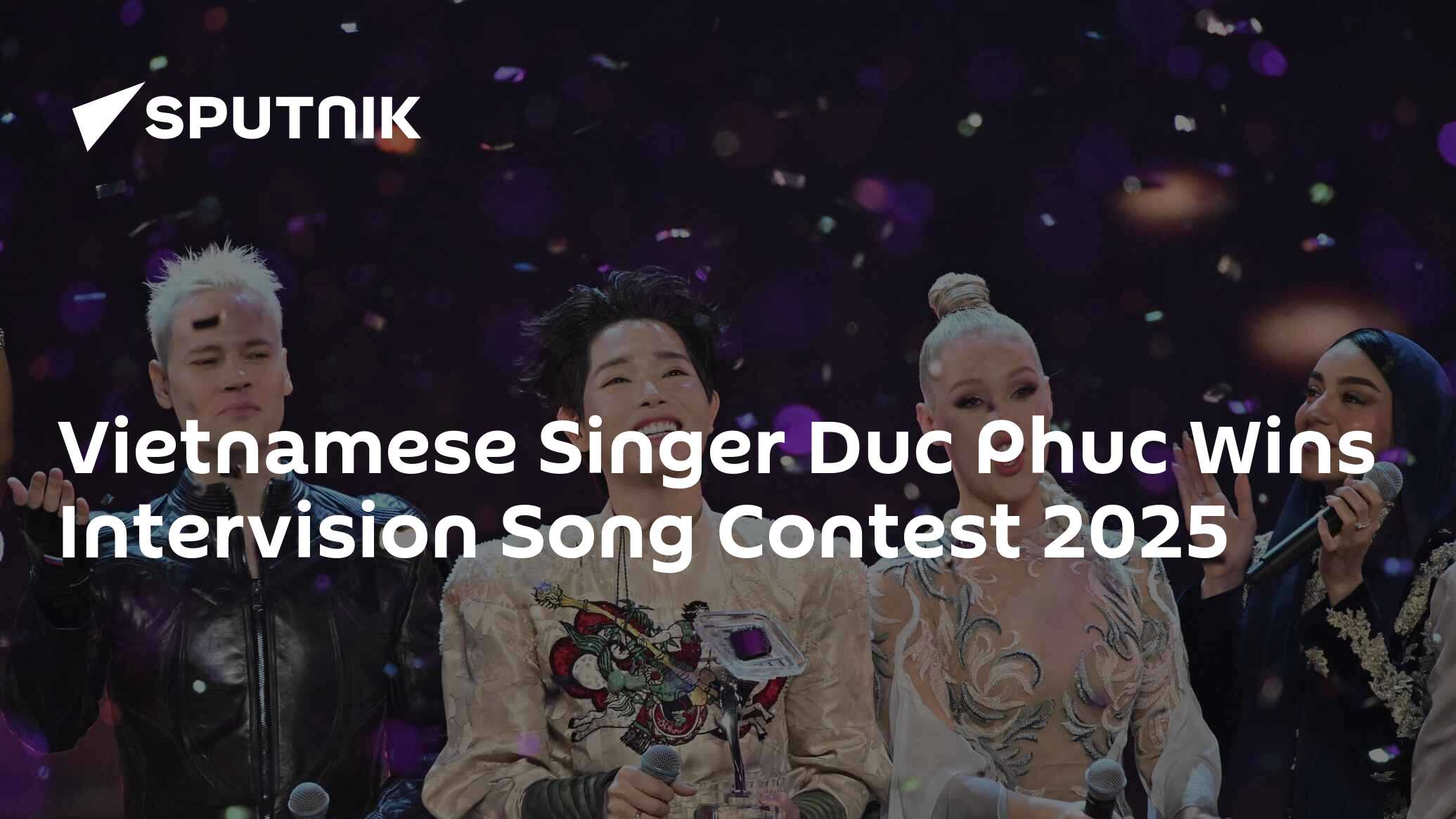 Vietnamese Singer Duc Phuc Wins Intervision Song Contest 2025