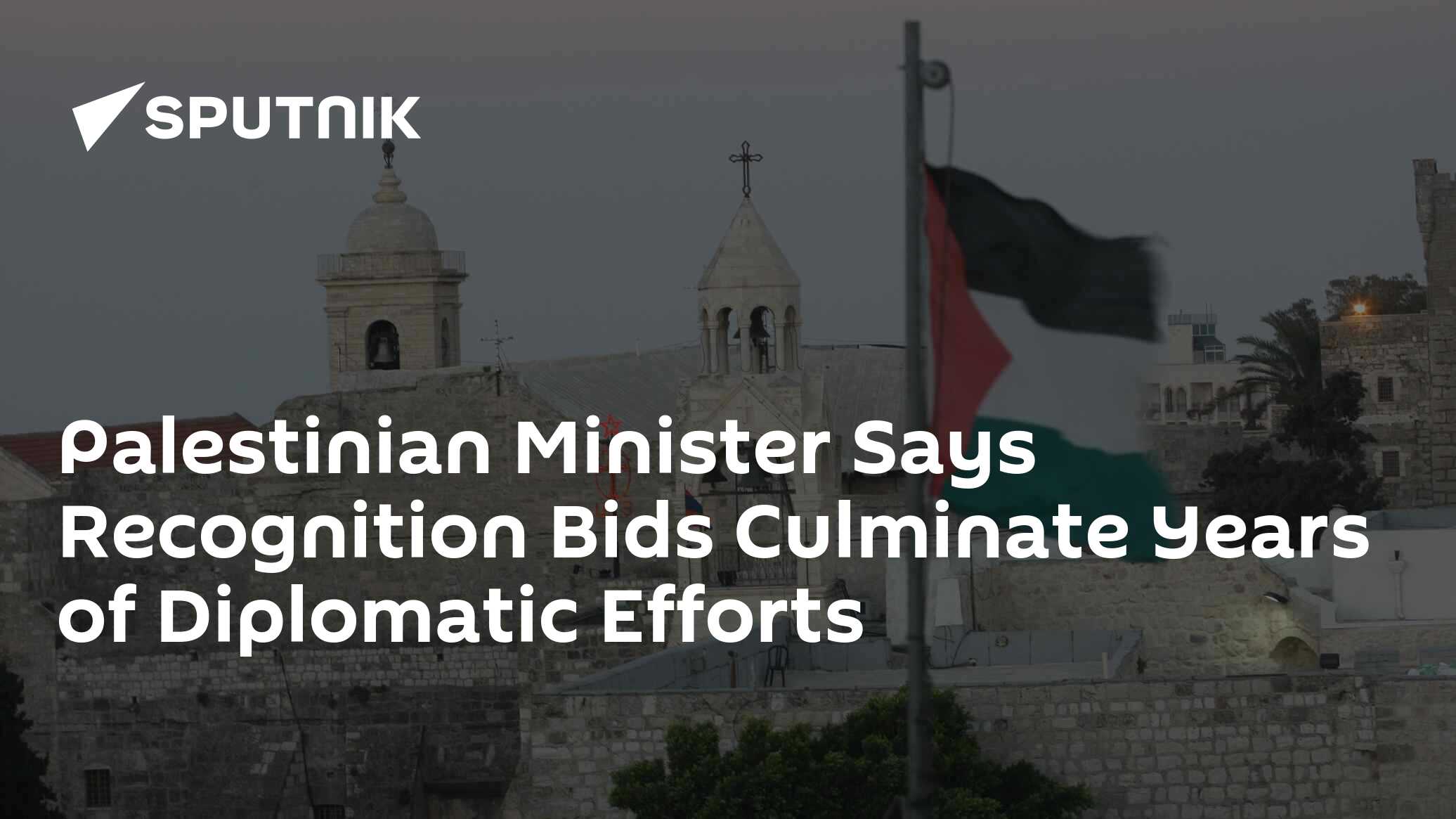 Palestinian Minister Says Recognition Bids Culminate Years of ...