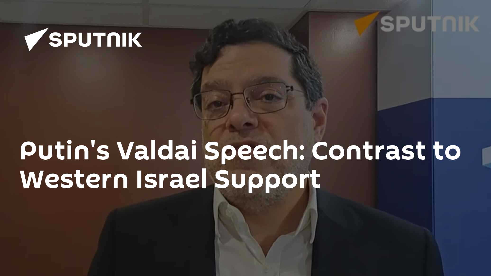 Putin's Valdai Speech: Contrast to Western Israel Support