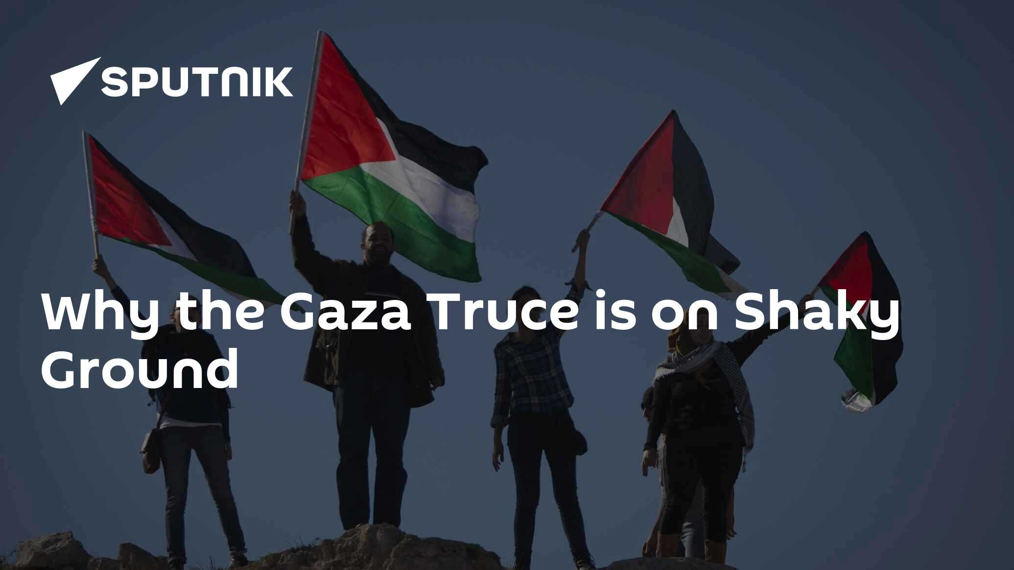 Why the Gaza Truce is on Shaky Ground