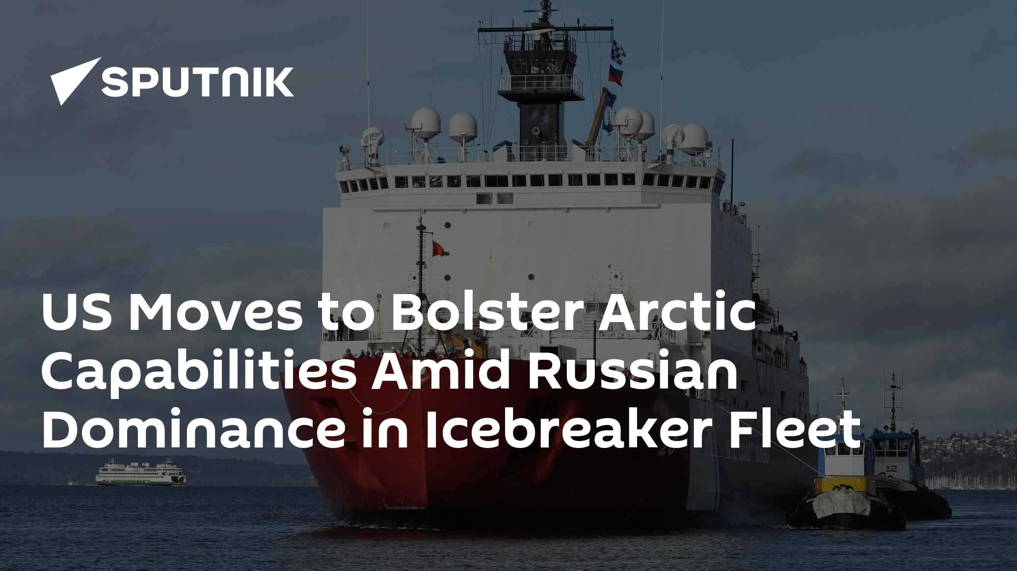 US Moves to Bolster Arctic Capabilities Amid Russian Dominance in ...