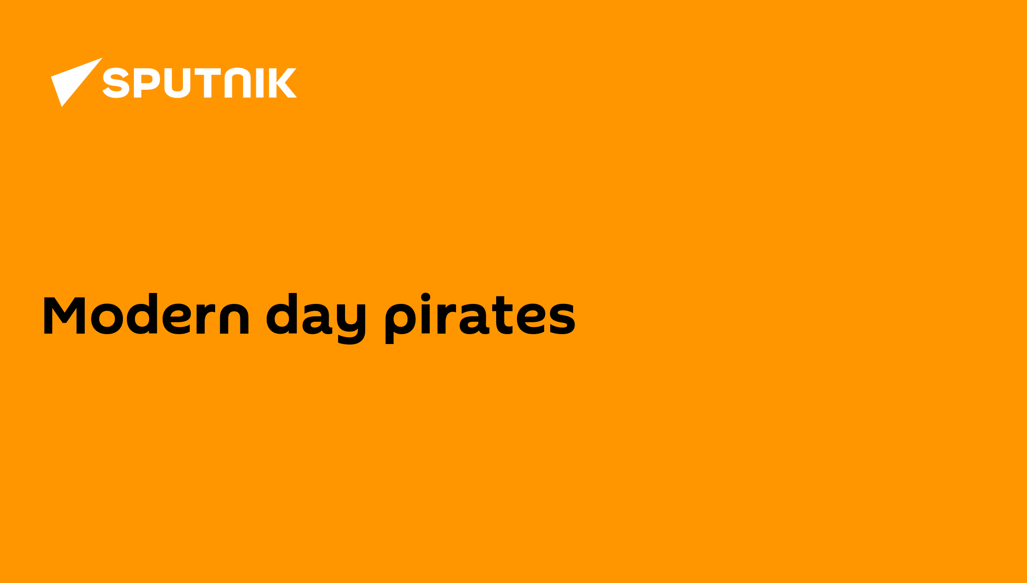Modern day pirates - 01.10.2008, Sputnik International