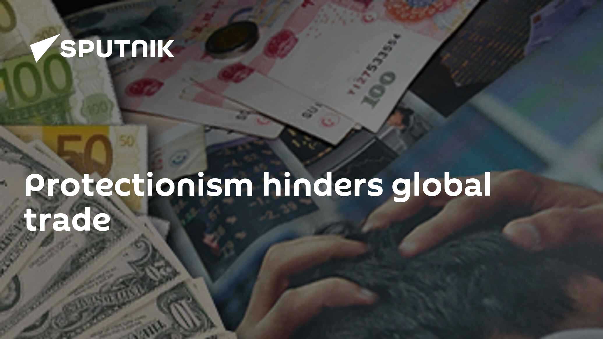 Protectionism hinders global trade - 29.05.2009, Sputnik International