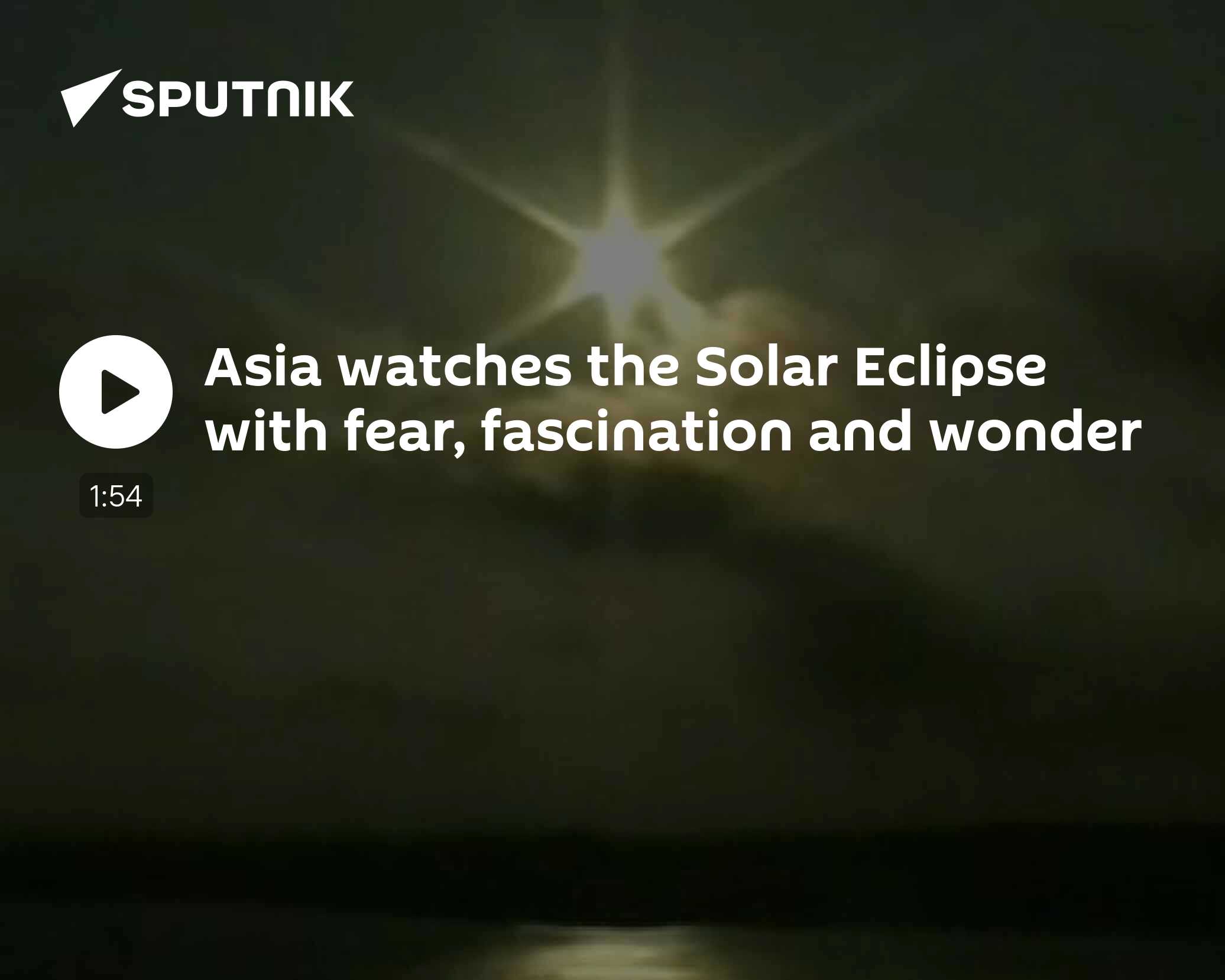 Asia watches the Solar Eclipse with fear, fascination and wonder - 22.07.2009, Sputnik International