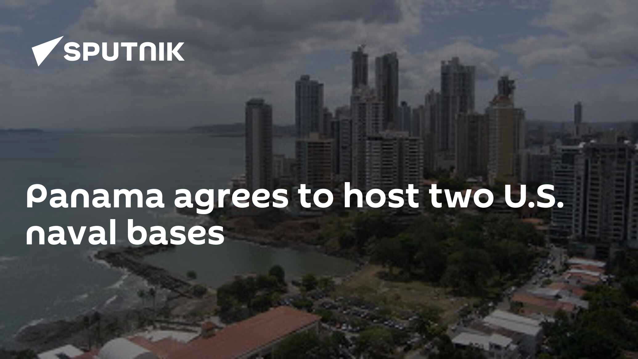 Panama agrees to host two U.S. naval bases - 27.09.2009, Sputnik ...
