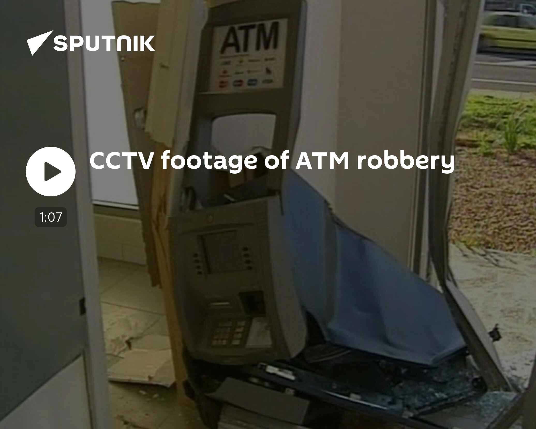 CCTV footage of ATM robbery - 17.03.2010, Sputnik International