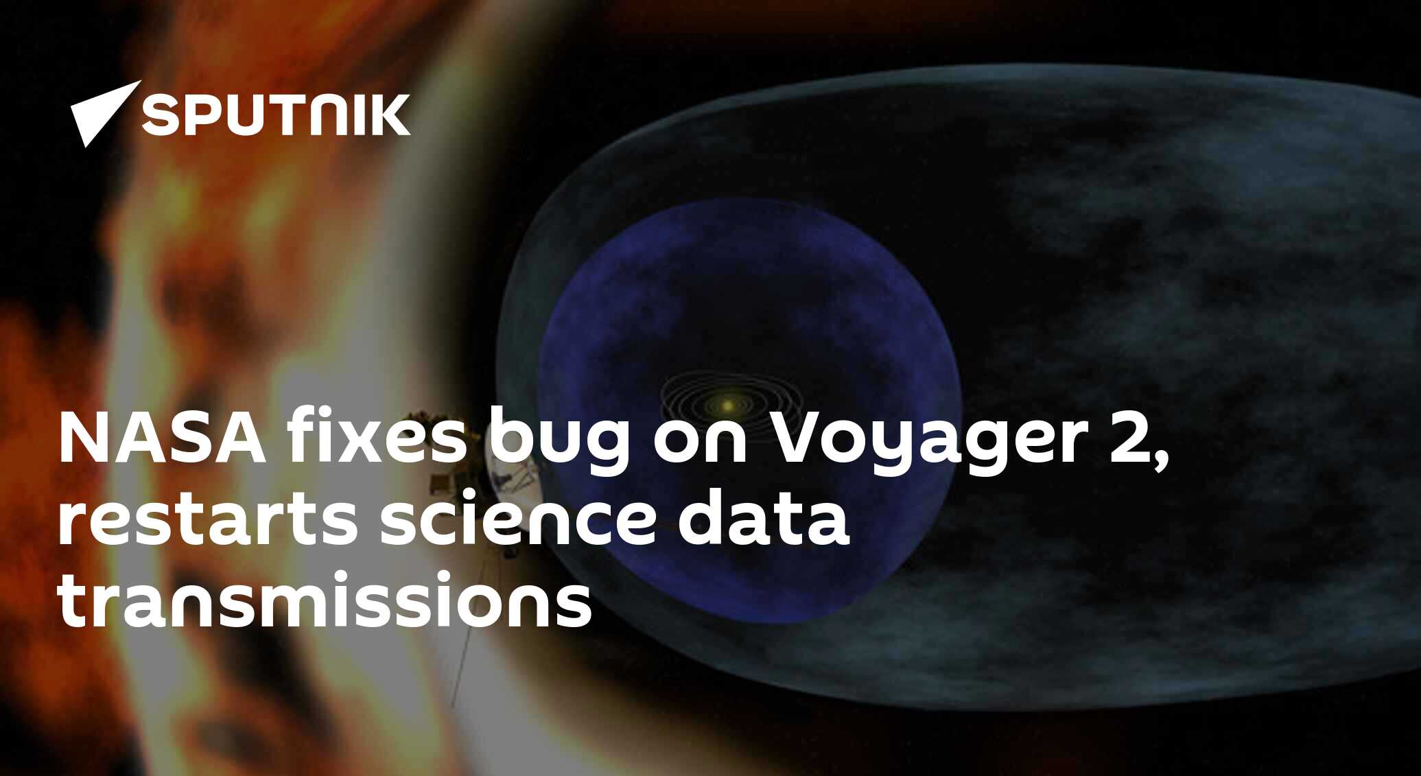NASA fixes bug on Voyager 2, restarts science data transmissions - 24. ...