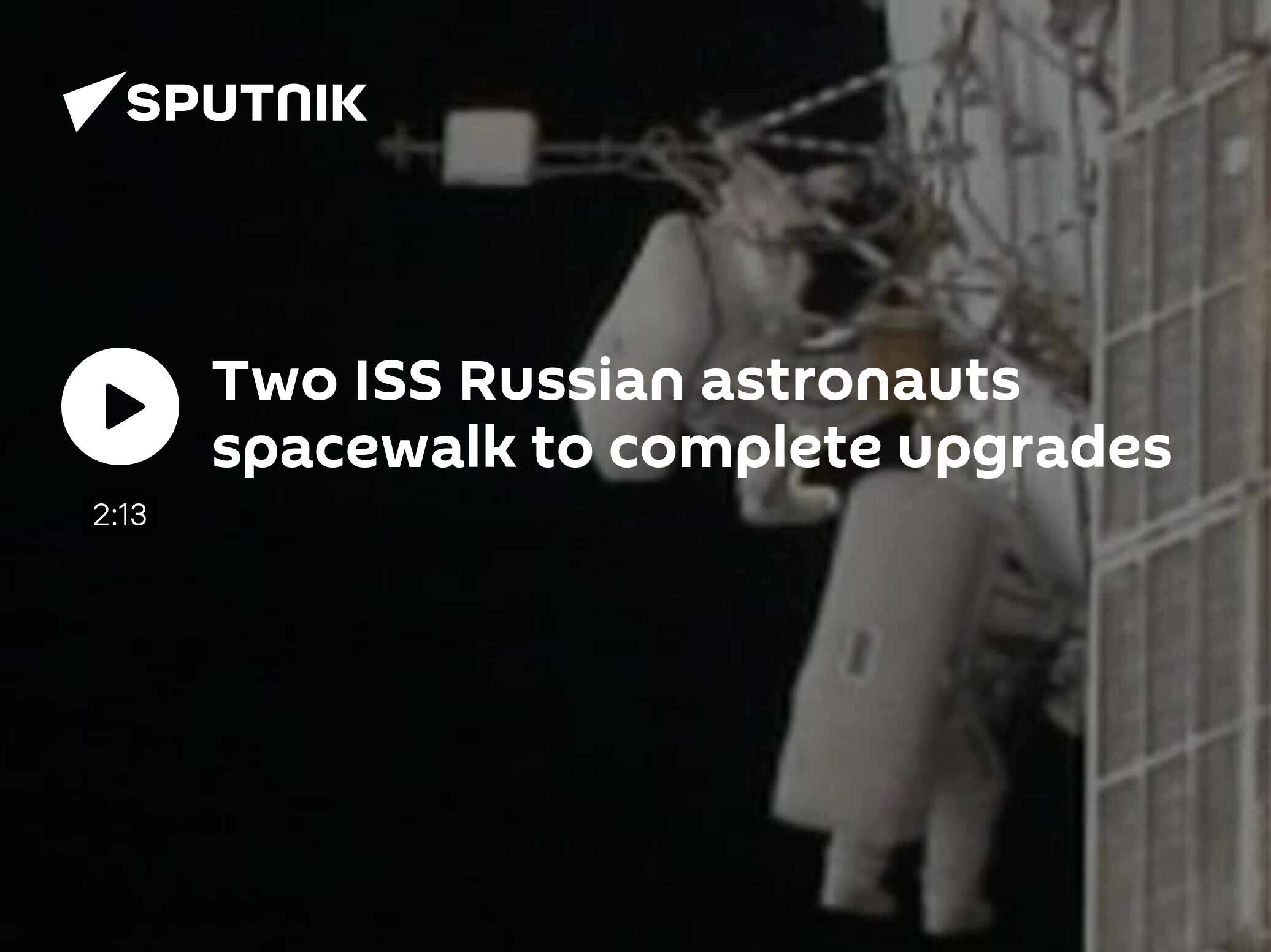 Two ISS Russian astronauts spacewalk to complete upgrades - 27.07.2010 ...