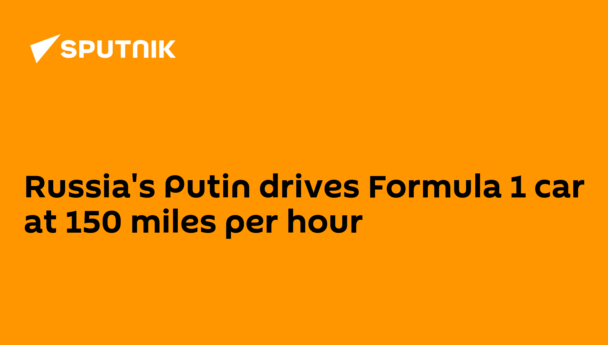Russia's Putin drives Formula 1 car at 150 miles per hour - 07.11.2010 ...