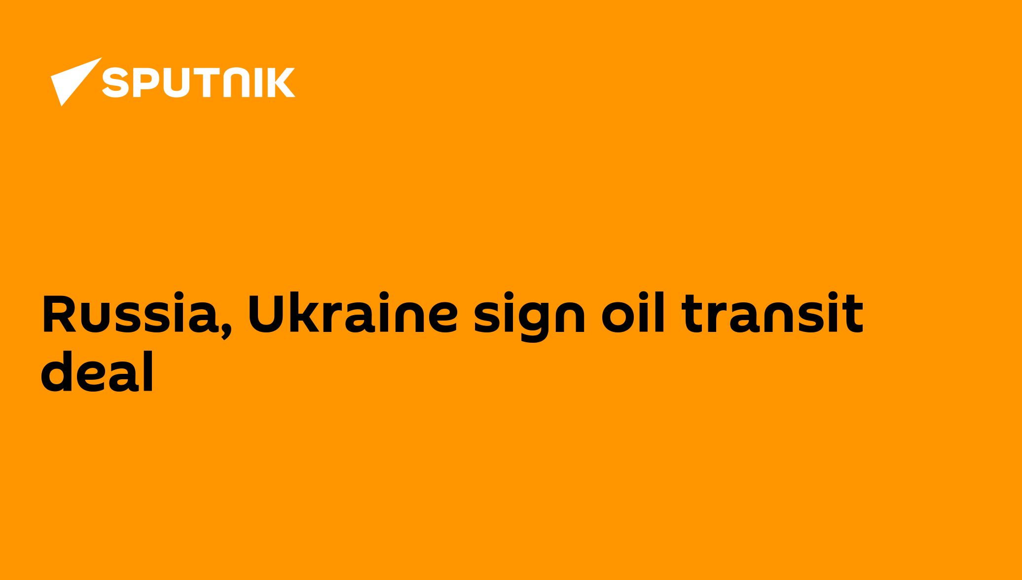Russia, Ukraine sign oil transit deal - 26.11.2010, Sputnik International