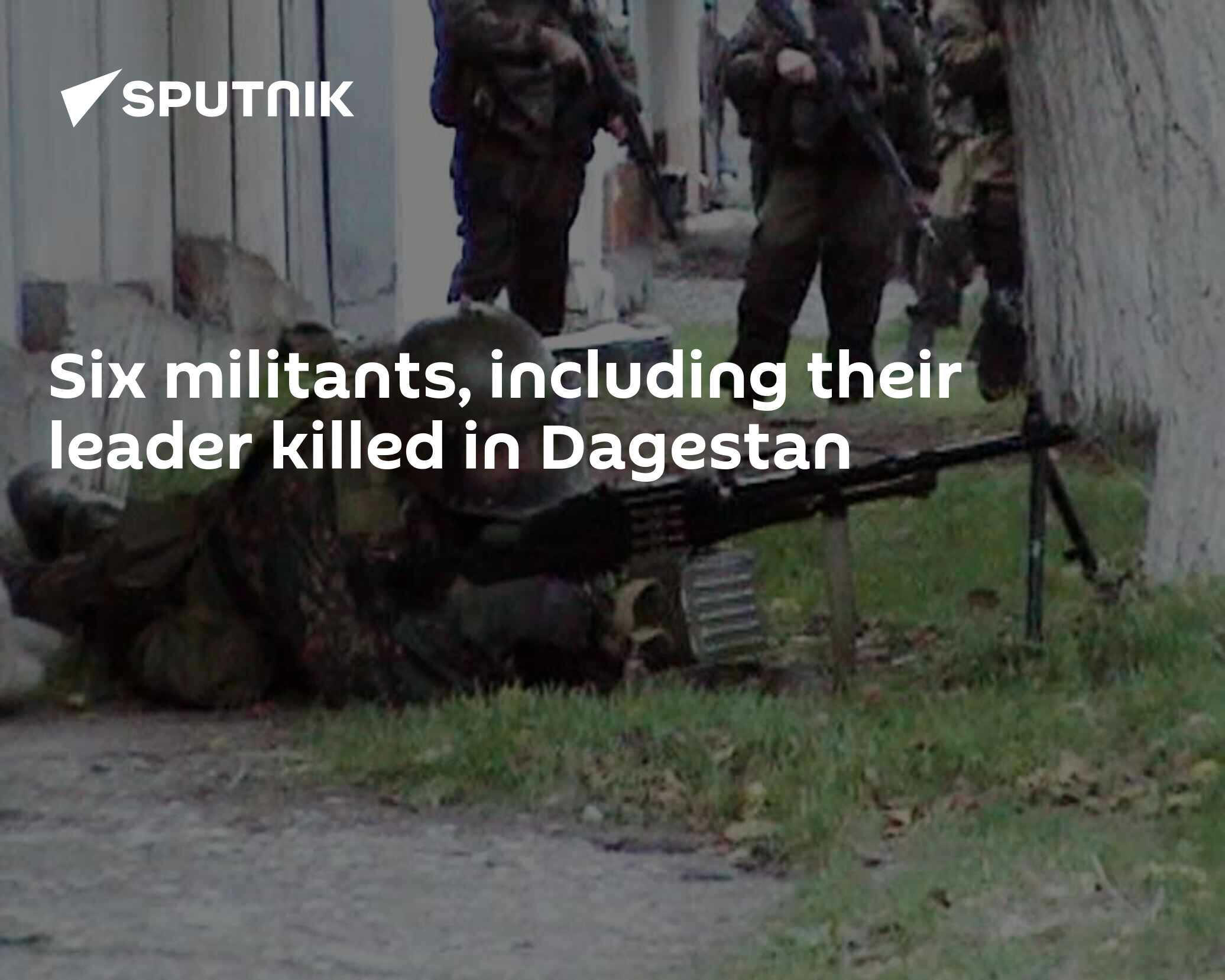 Six militants, including their leader killed in Dagestan - 05.12.2010 ...