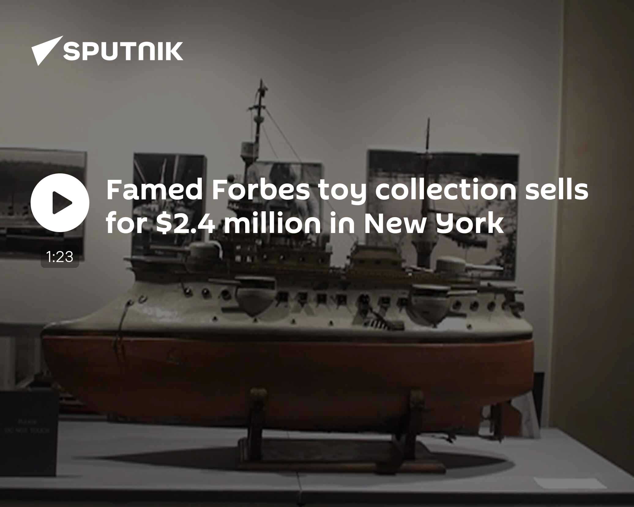 Famed Forbes toy collection sells for $2.4 million in New York - 20.12. ...