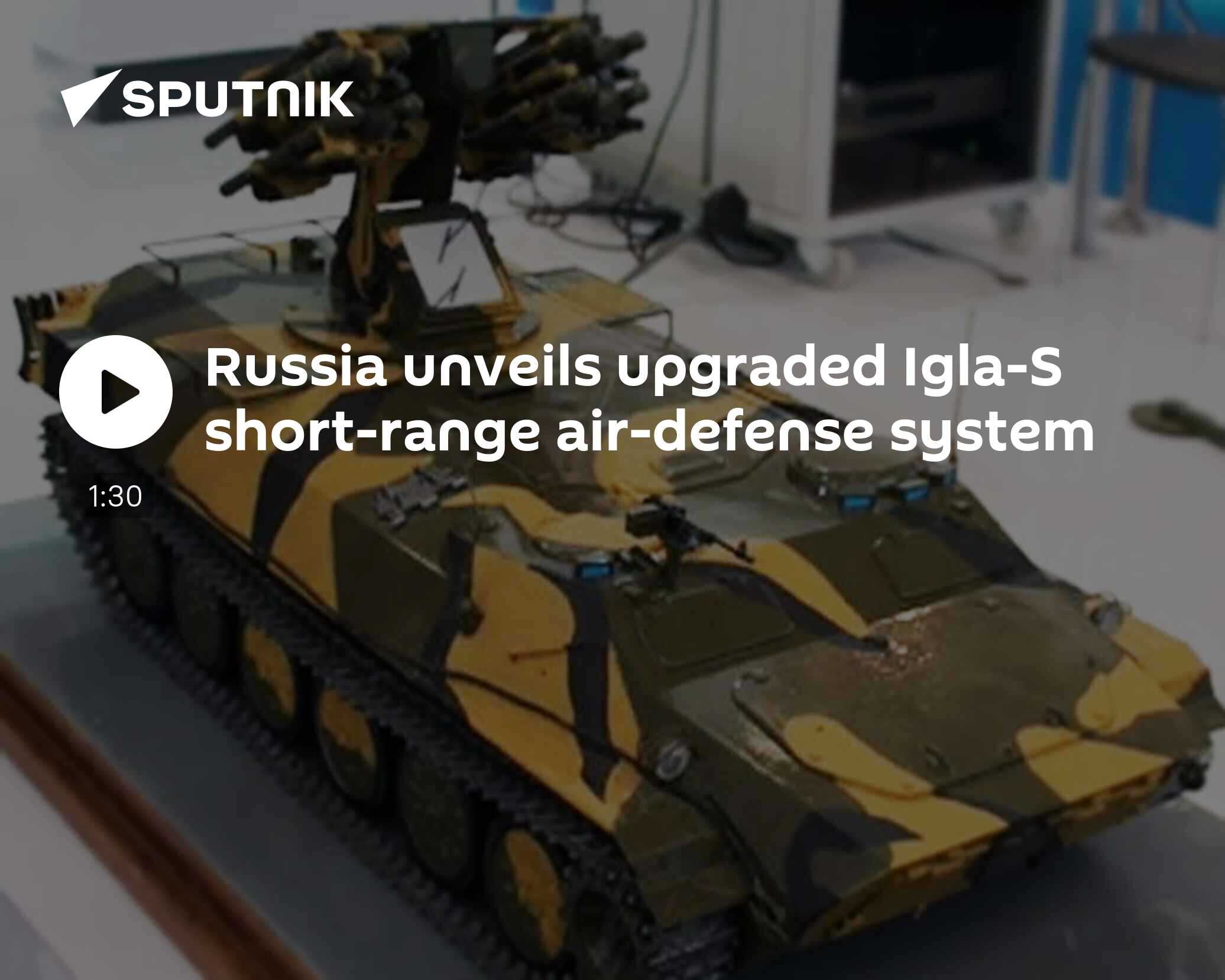 Russia unveils upgraded Igla-S short-range air-defense system - 14.02. ...