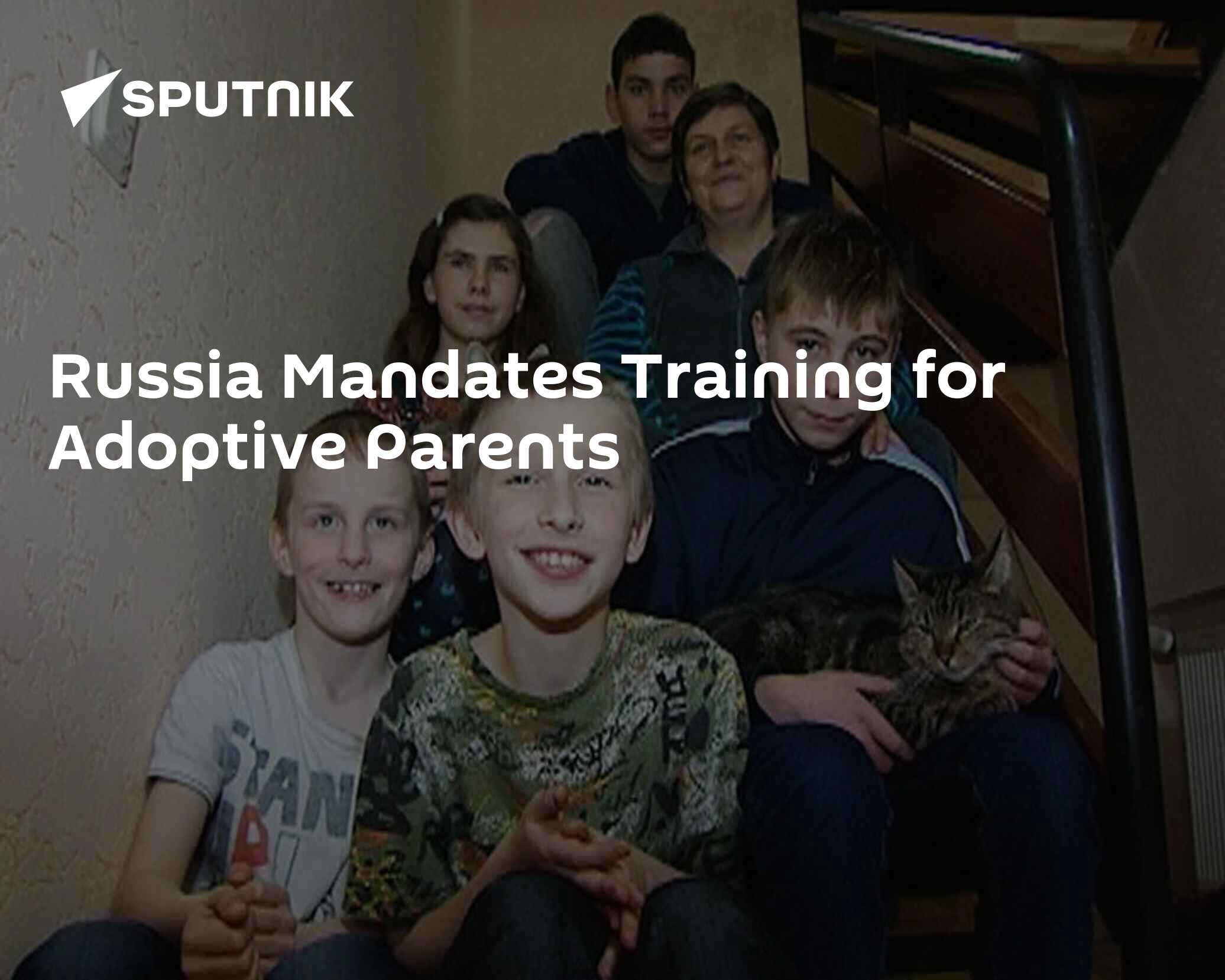 Russia Mandates Training for Adoptive Parents - 04.05.2012, Sputnik ...