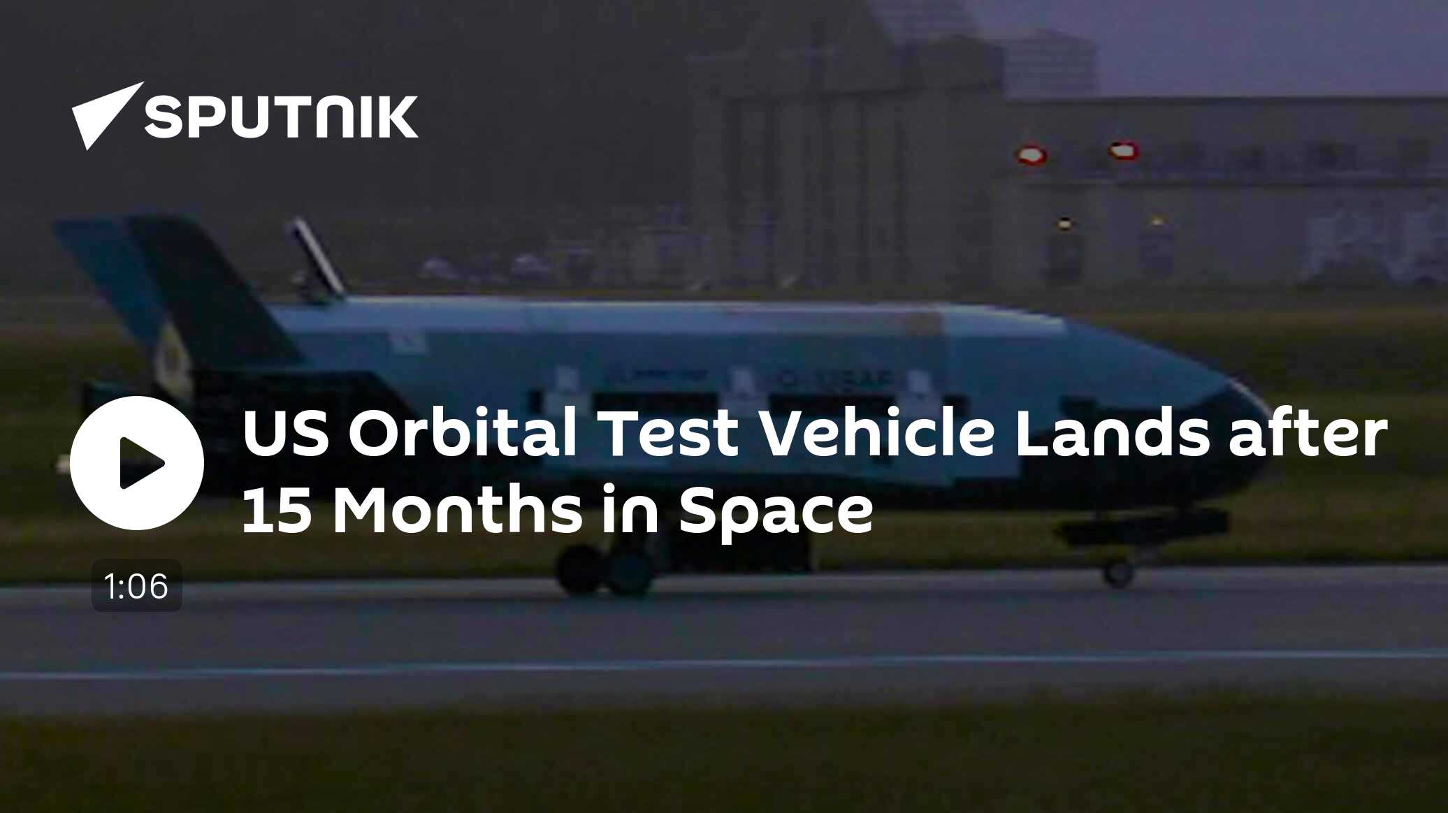 US Orbital Test Vehicle Lands after 15 Months in Space - 18.06.2012 ...