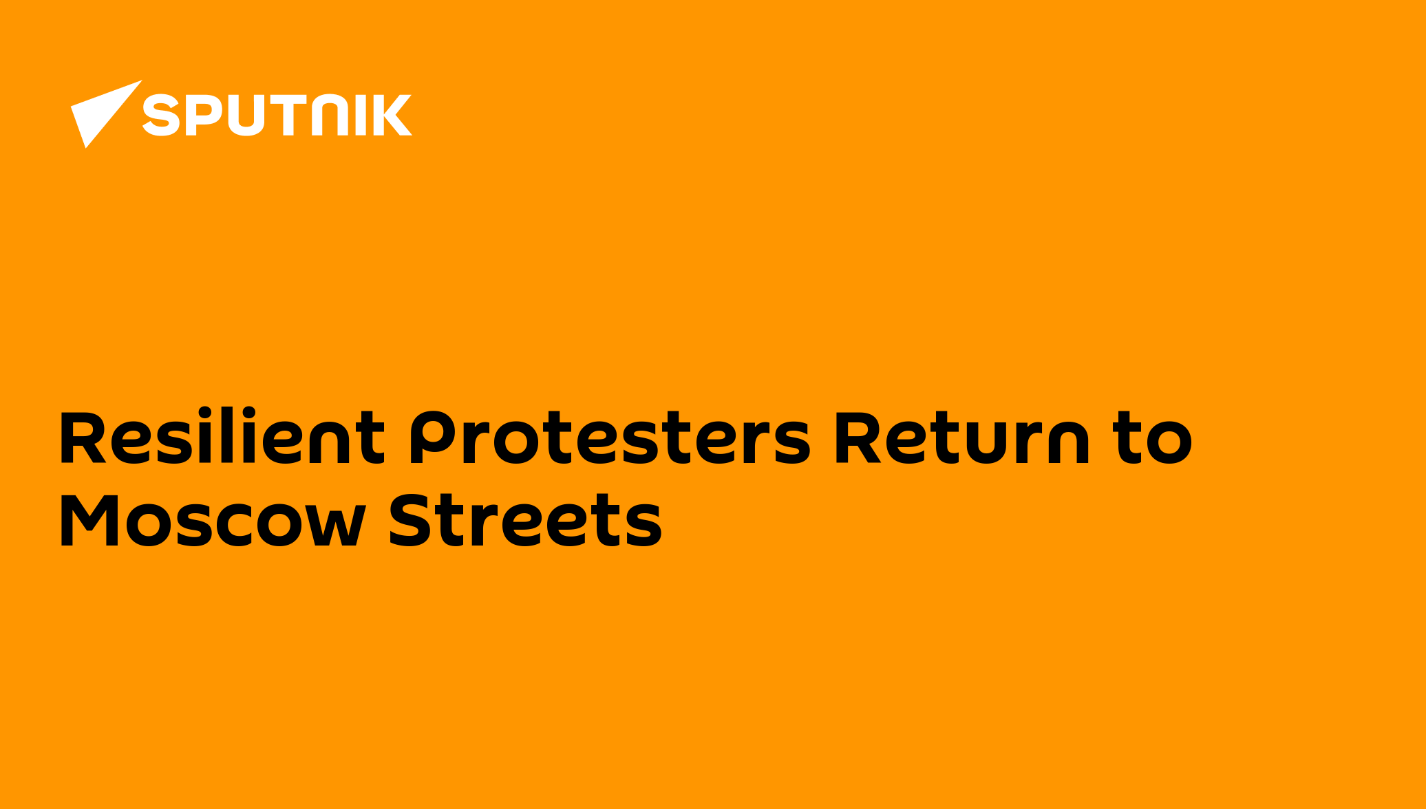 Resilient Protesters Return to Moscow Streets - 15.09.2012, Sputnik ...