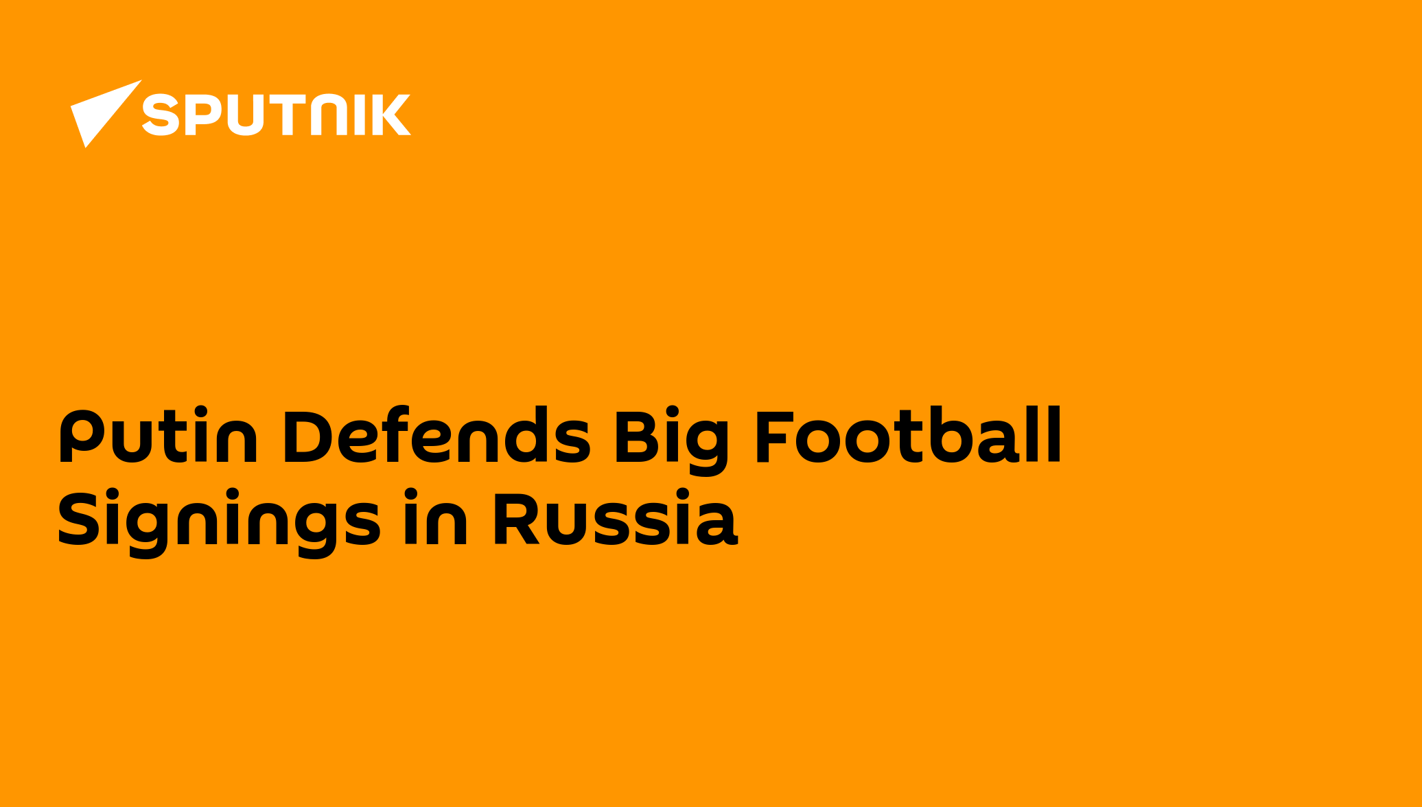 Putin Defends Big Football Signings in Russia - 25.09.2012, Sputnik ...