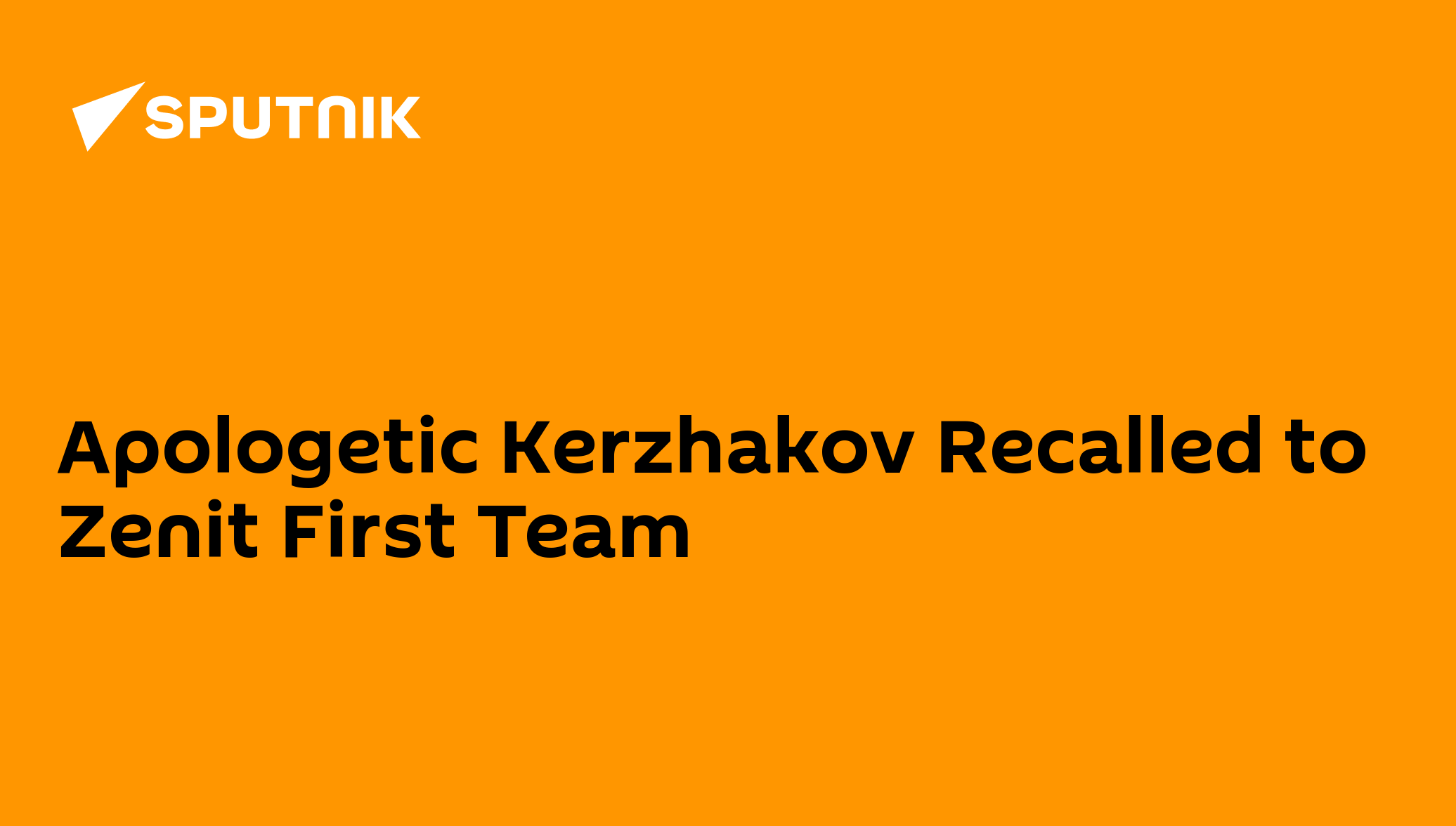 Apologetic Kerzhakov Recalled to Zenit First Team - 28.09.2012, Sputnik International