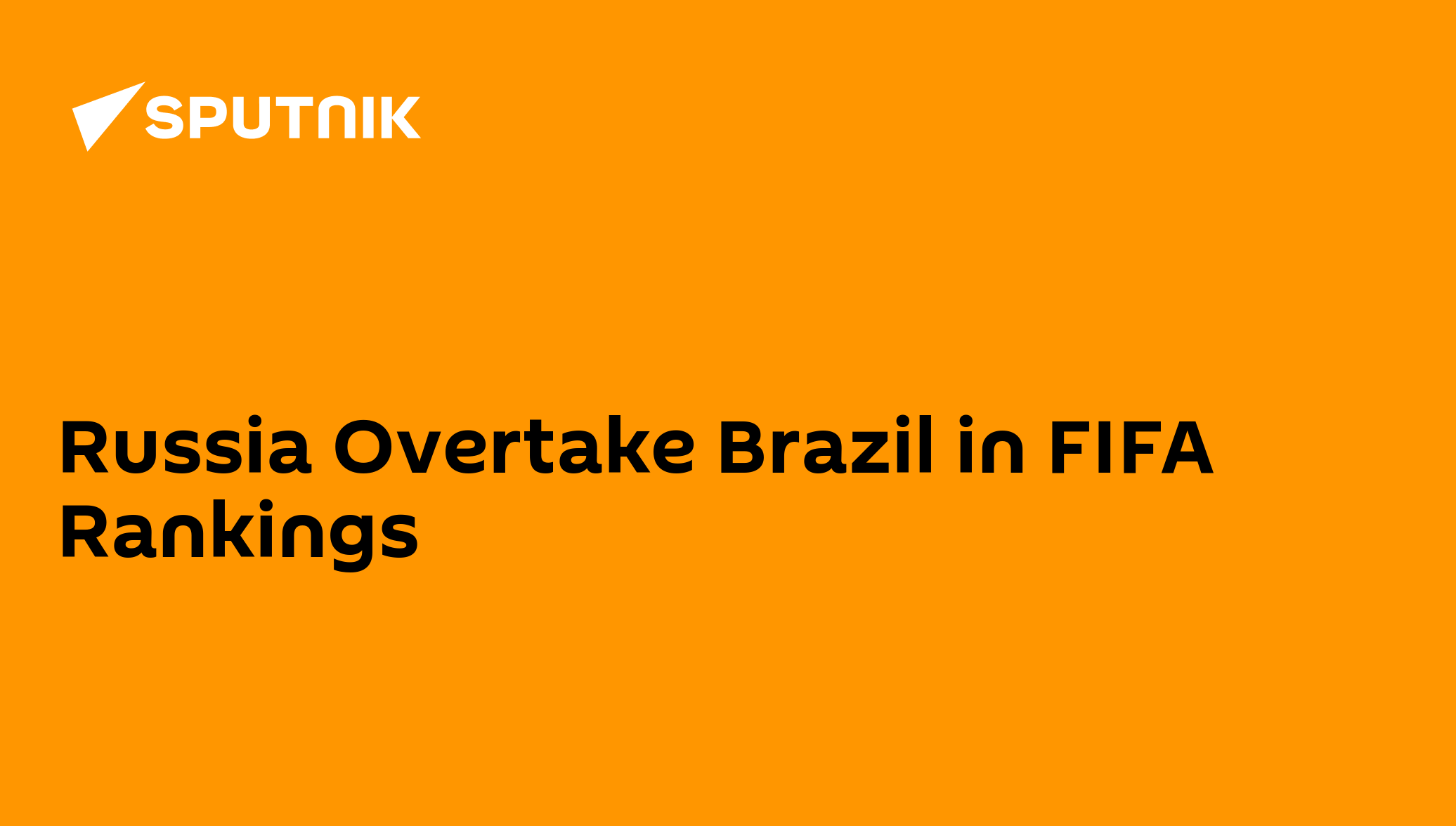 Russia Overtake Brazil in FIFA Rankings - 03.10.2012, Sputnik International