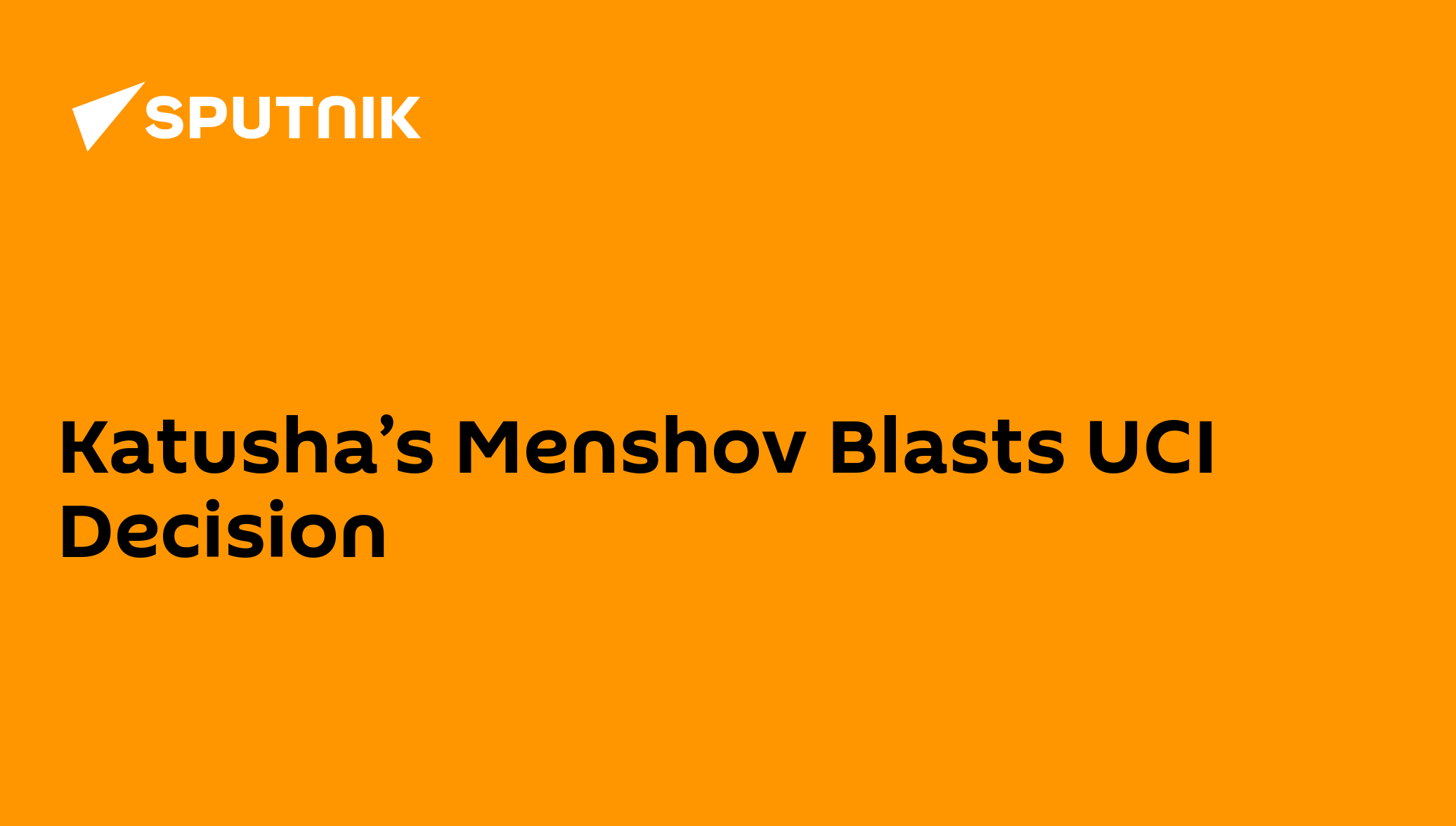 Katusha’s Menshov Blasts UCI Decision - 18.12.2012, Sputnik International