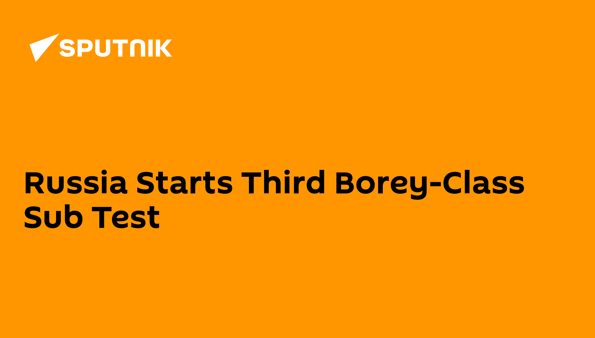 Russia Starts Third Borey-Class Sub Test - 18.01.2013, Sputnik ...