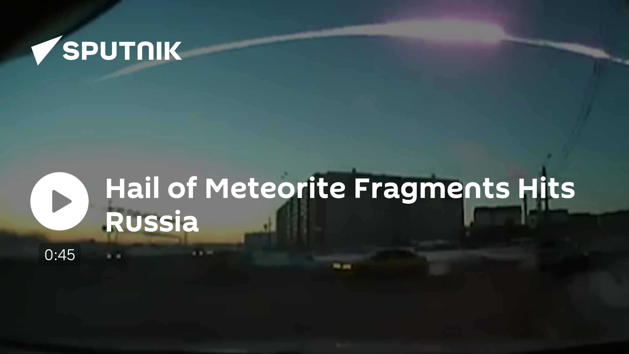 Hail of Meteorite Fragments Hits Russia - 15.02.2013, Sputnik International