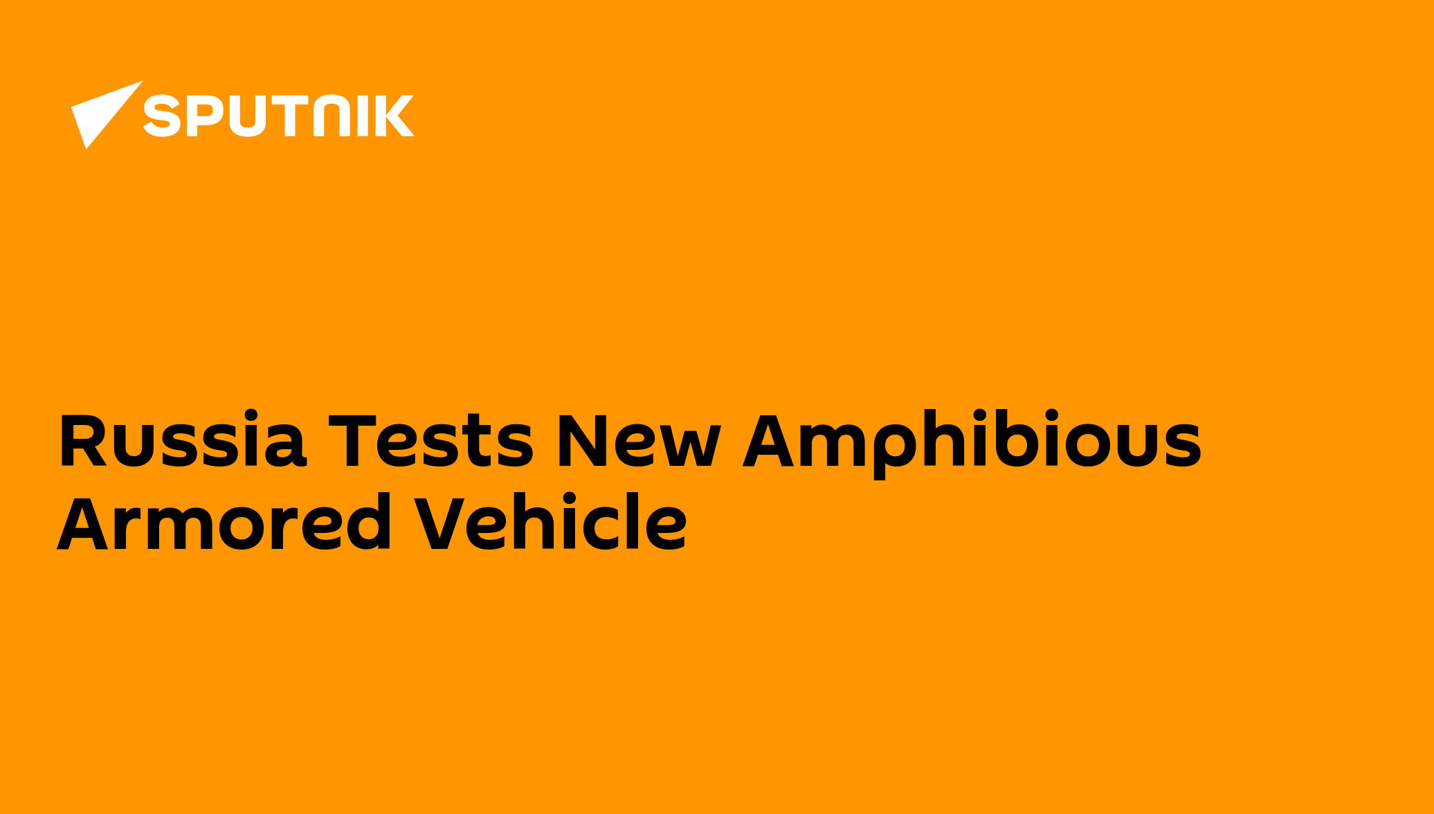 Russia Tests New Amphibious Armored Vehicle - 11.04.2013, Sputnik ...