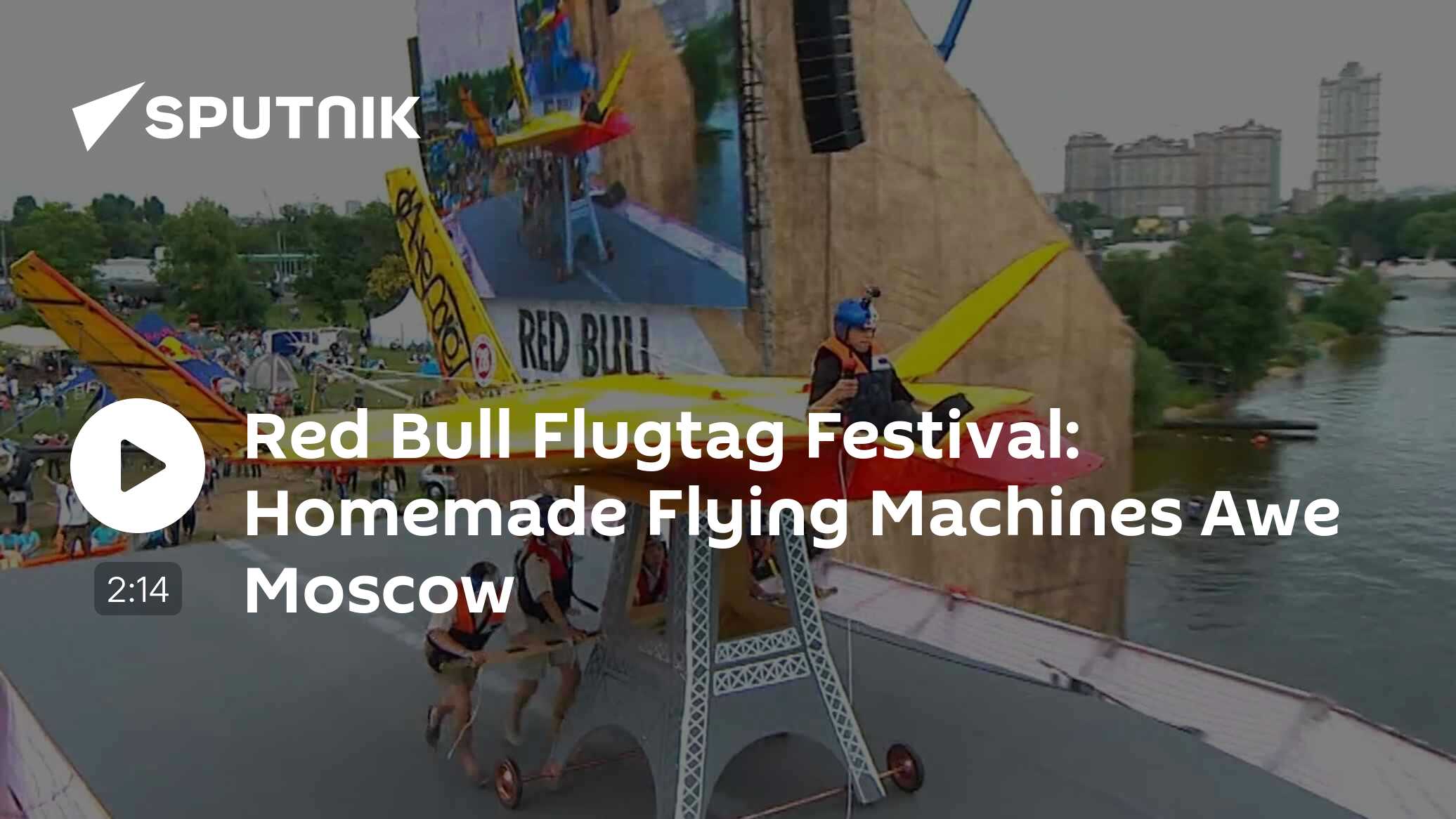 Red Bull Flugtag Festival: Homemade Flying Machines Awe Moscow - 29.07. ...