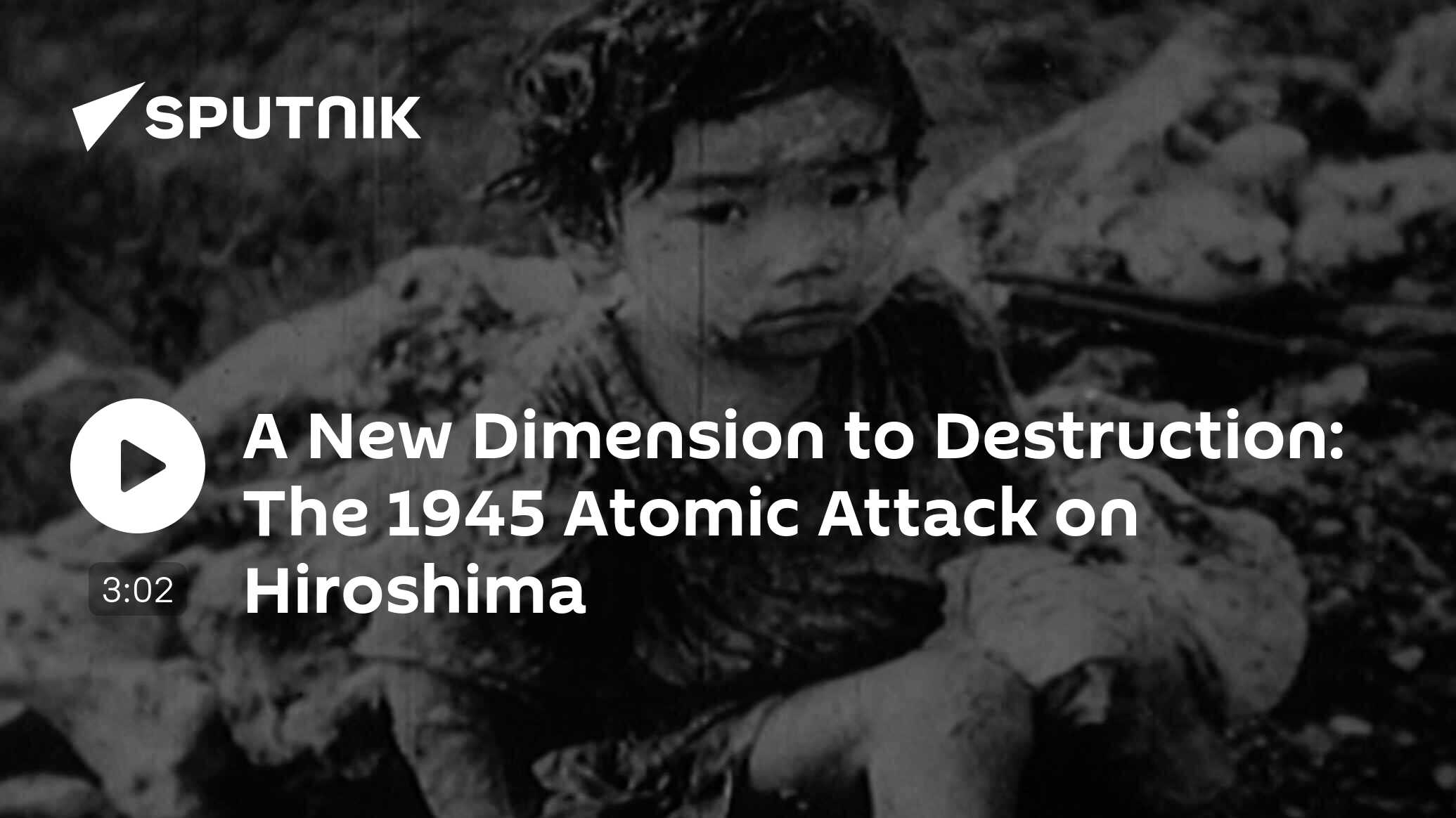 A New Dimension to Destruction: The 1945 Atomic Attack on Hiroshima ...