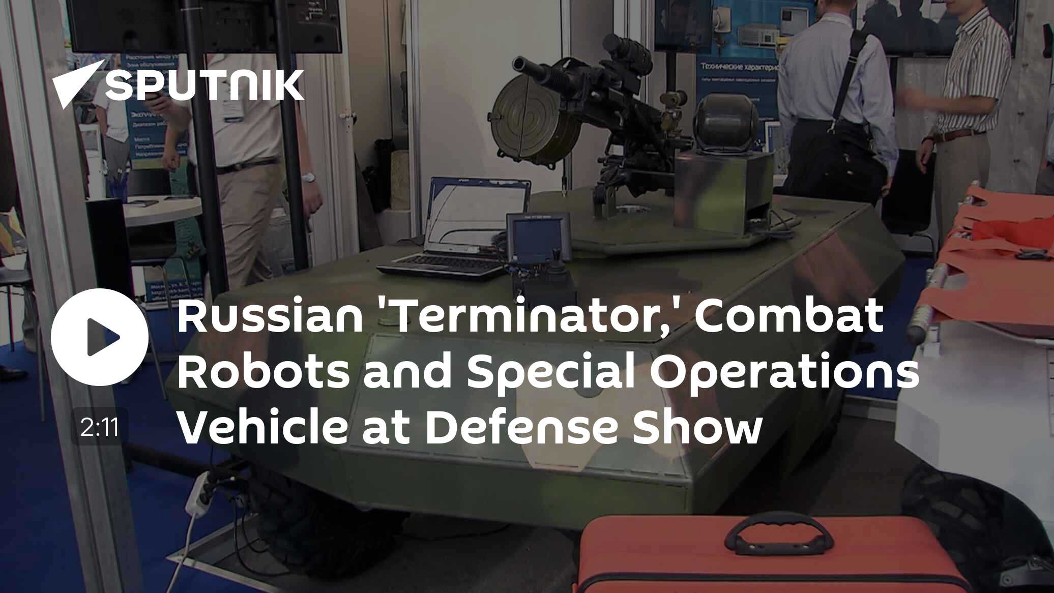 Russian 'Terminator,' Combat Robots and Special Operations Vehicle at ...