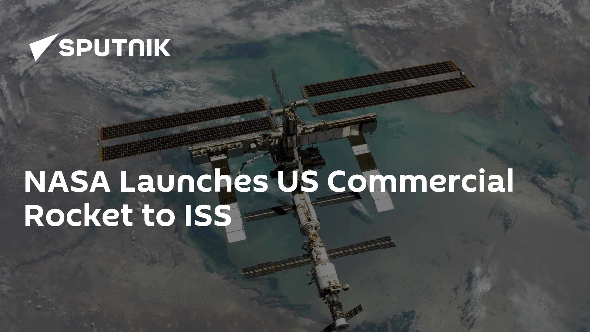 NASA Launches US Commercial Rocket to ISS - 18.09.2013, Sputnik ...