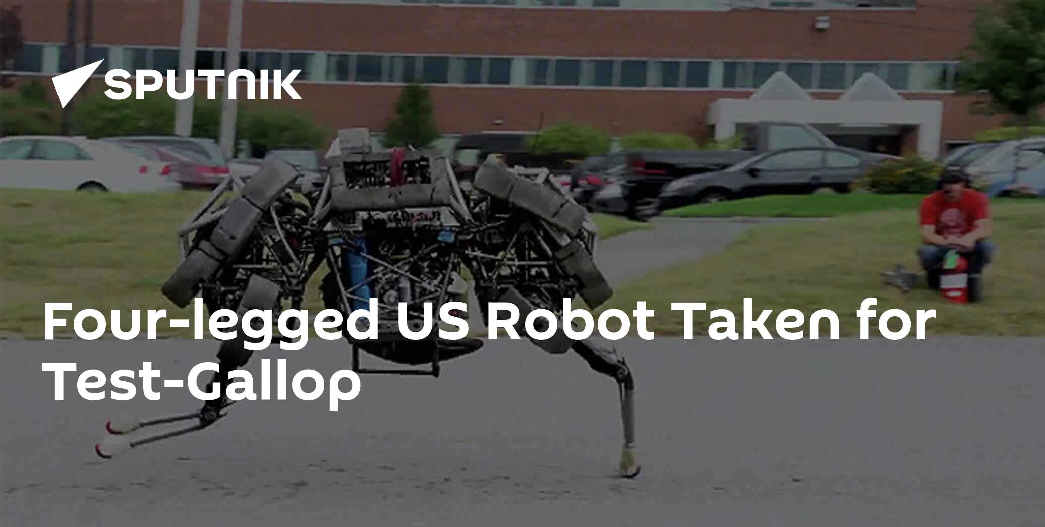Four-legged US Robot Taken for Test-Gallop - 07.10.2013, Sputnik ...