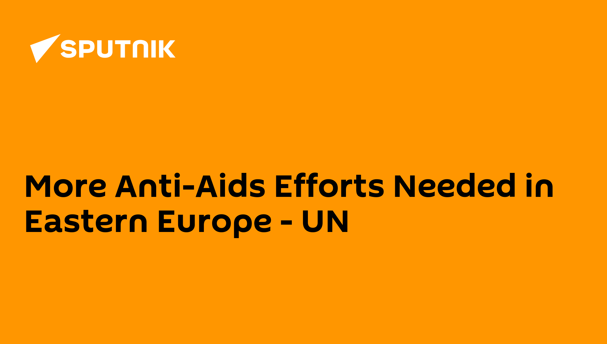 More Anti-Aids Efforts Needed in Eastern Europe - UN - 18.07.2014 ...
