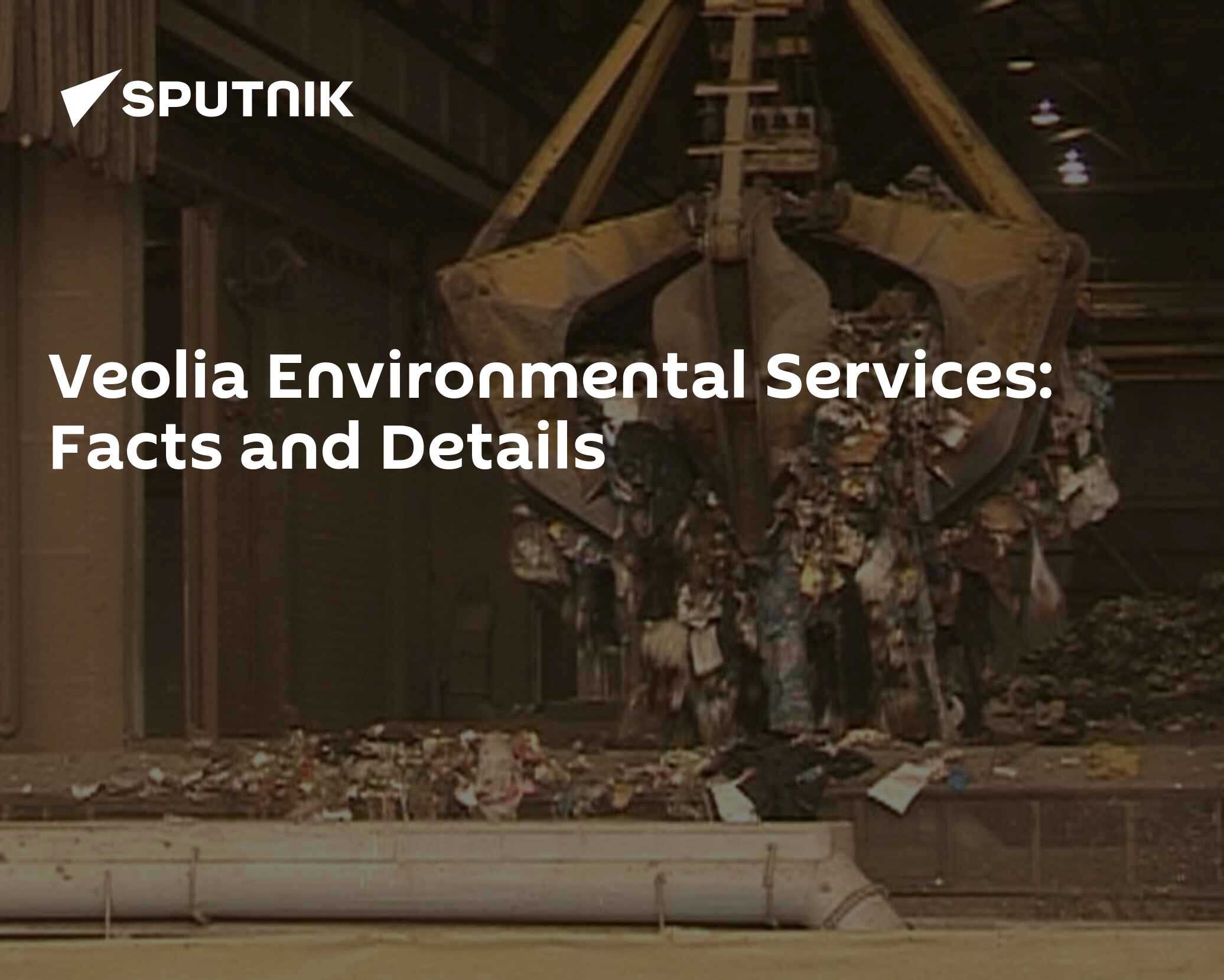 Veolia Environmental Services: Facts and Details - 26.10.2014, Sputnik ...